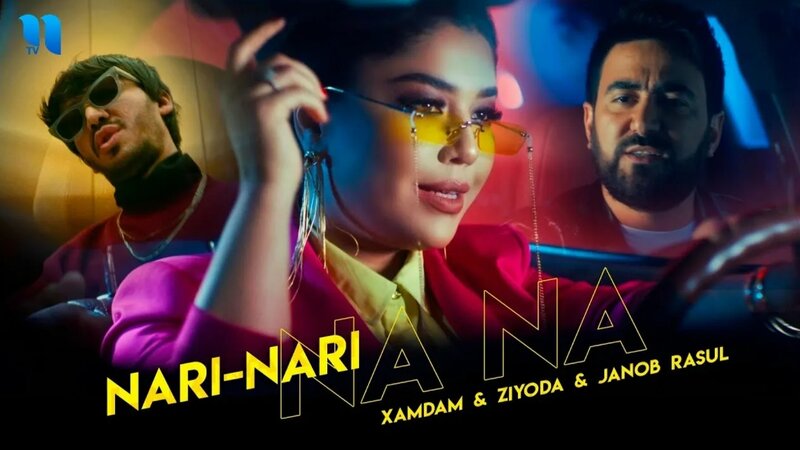 Xamdam Sobirov & Ziyoda & Janob Rasul - Nari-Nari Na-Na (Official Music Video) — Видео от ...