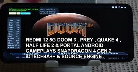 Snapdragon 4 Gen 2 Doom 3 , Prey , Quake 4 , Half Life 2 & Portal Android Gameplays Redmi 12 5G ...