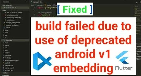 Build failed due to use of deprecated Android v1 embedding | vs code Build failed - Yandex Video ...