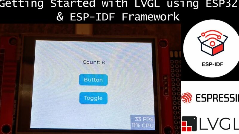 Getting Started with LVGL Using Esp32 and ESP-IDF Framework #LVGL #esp32 - Смотреть онлайн в ...