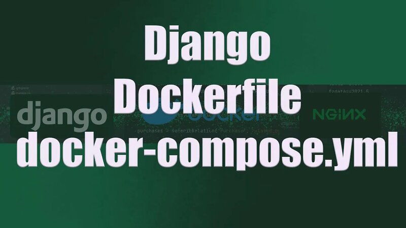 Делаем Dockerfile для проекта Django и запускаем через docker compose - Watch online in Yandex ...