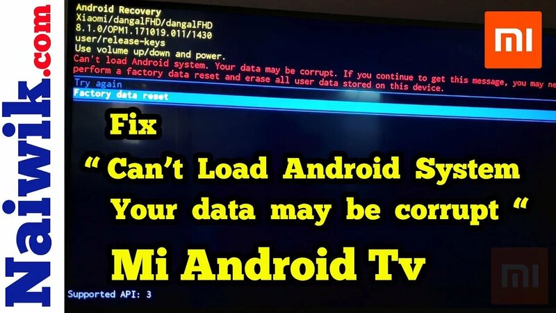 How to Fix " Can't load Android System . Your data may be corrupt " on Mi Android TV - Смотреть ...