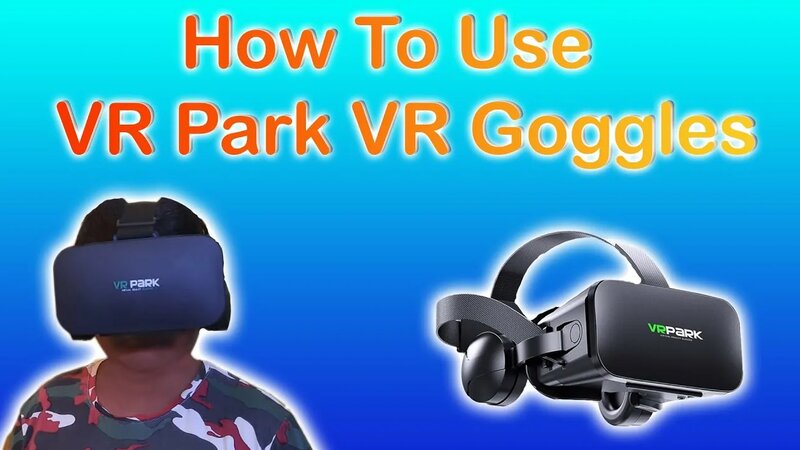 How To Use VR Park VR Goggles - Смотреть онлайн в поиске Яндекса по Видео