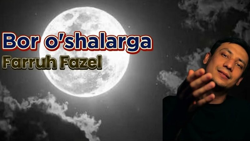 Farruh Fazel | Bor o'shalarga. - Смотреть онлайн в поиске Яндекса по Видео