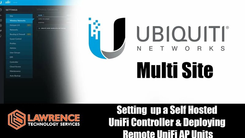 Setting up Your Own Self Hosted Multi Site UniFi Controller & Deploying Remote UniFi AP Units ...