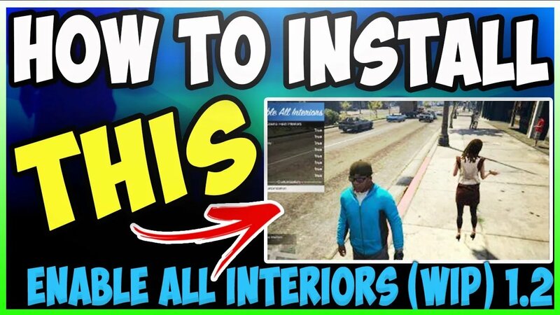 [GTA 5]: How to Install|Enable All Interiors (WIP) 1.2|(GTA 5 PC Mod Tutorial) #2 - Смотреть ...