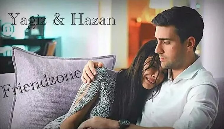 Yagiz x Hazan __ Ягыз и Хазан __ Френдзона ( + Sinan) - Смотреть онлайн в поиске Яндекса по Видео