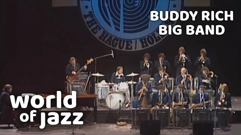 Buddy Rich Big Band • 1978-07-15 • World of Jazz - Смотреть онлайн в поиске Яндекса по Видео