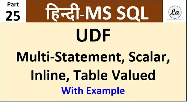 SQL User Defined Function in Hindi | UDF in SQL |Table Valued Functions - Yandex Video aramada ...