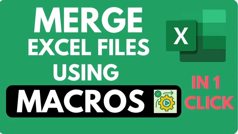 Merge Multiple Excel Files in One Click Using Macros – Easy & Fast! - Yandex Video aramada ...