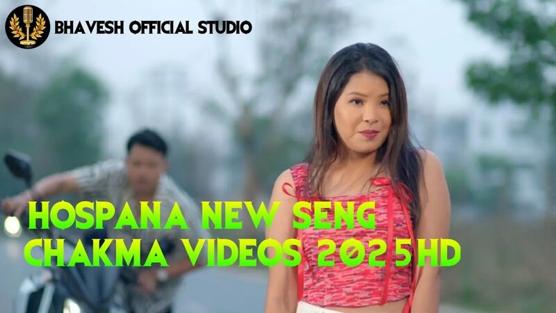 Hospana || New Seng Chakma Videos 2025 HD official Chakma music video 2025 - Смотреть онлайн в ...