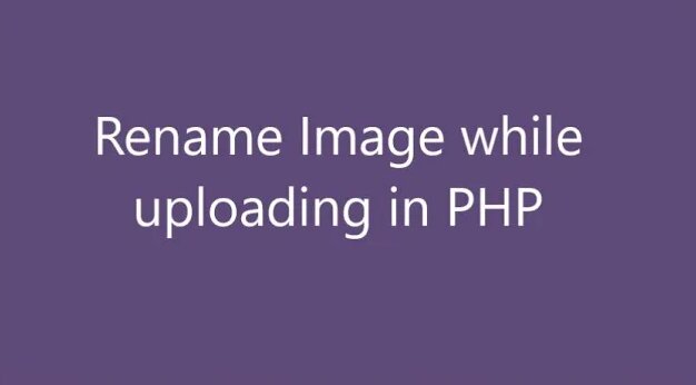 Rename Image while uploading using phpinfo in PHP | Move uploaded File Function - Смотреть ...