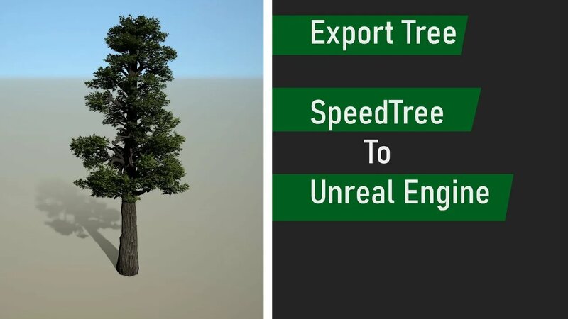 How to export tree - SpeedTree to Unreal Engine tutorial - Смотреть онлайн в поиске Яндекса по Видео