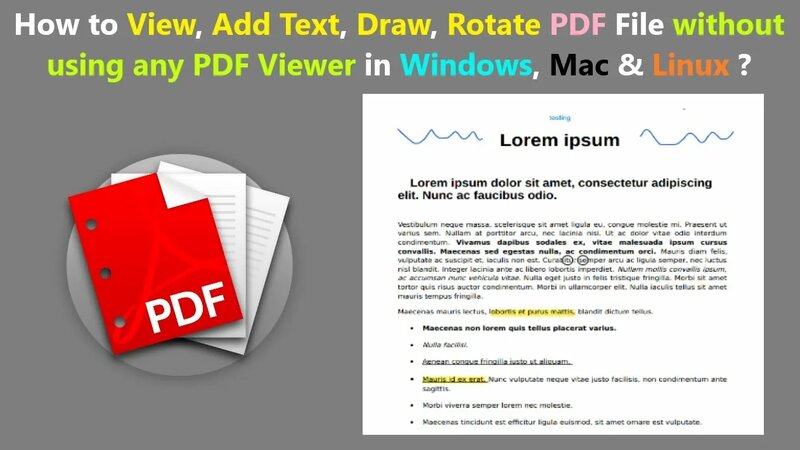 How to View, Add Text, Draw, Rotate PDF File without using any PDF Viewer in Windows...