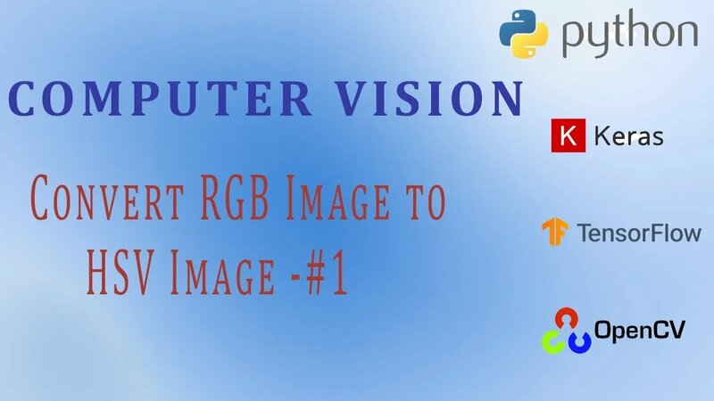 OpenCV Python Tutorial for Beginners - Convert RGB Image to HSV Image #1 - Yandex Video aramada ...