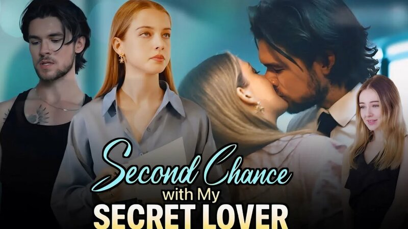 Second Chance With My Secret Lover Full Movie Review & Facts - Смотреть онлайн в поиске Яндекса ...