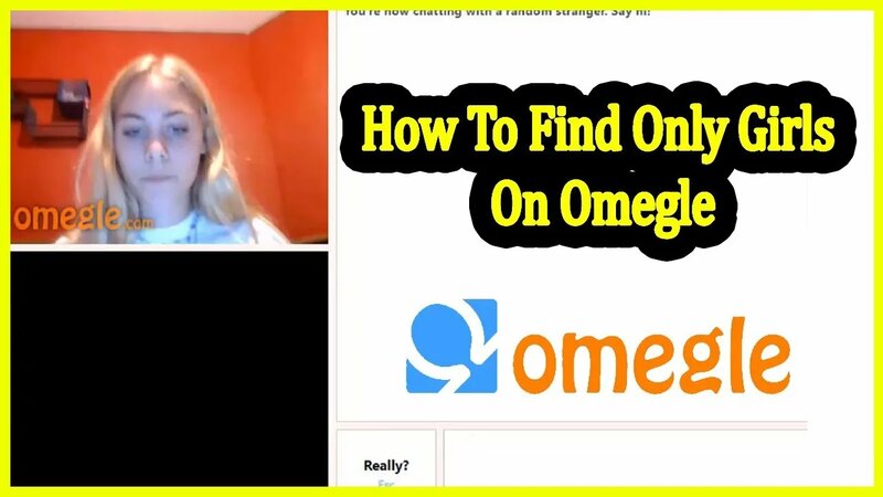 How To Find Only Girls On Omegle | Omegle Hack | Working 2020 | Omegle Girls Tool - Watch online ...