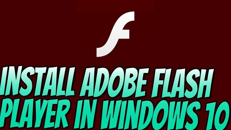 How To Install Adobe Flash Player In Windows 10 Tutorial | Install Flash Player To All Web ...