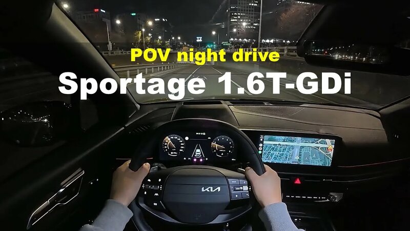 2025 KIA Sportage 2WD 1.6 T GDi POV night drive - Смотреть онлайн в поиске Яндекса по Видео