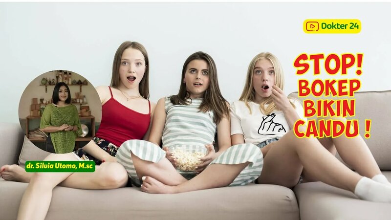 Dokter 24 - Kecanduan Nonton Film Bokep? Hentikan Pakai Cara Ini Yuk! - Yandex Video aramada ...