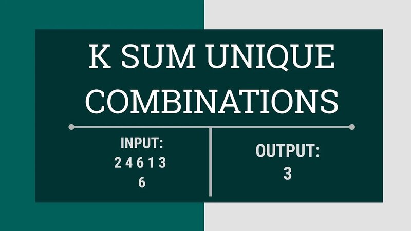 K SUM Unique Combinations | Foundation Exam - 4 || CCBP Python Program to print unique ...