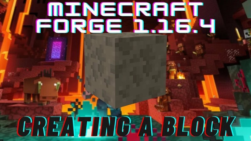 Creating a Block - Minecraft Forge 1.16.4 Modding Tutorial - Смотреть онлайн в поиске Яндекса по ...