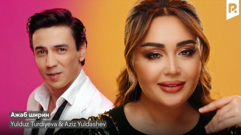 Yulduz Turdiyeva & Aziz Yuldashev - Ажаб ширин (Official Music Video) - Смотреть онлайн в поиске ...