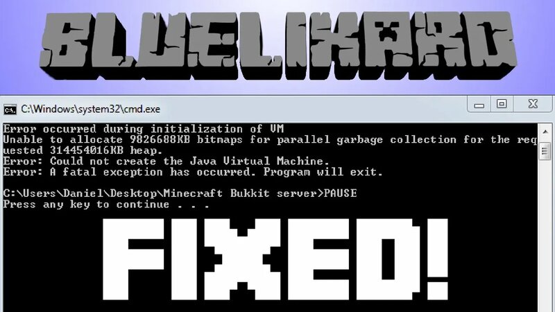 How to fix [Bukkit] - "Error occurred during initialization of VM" Virtual machine problem ...