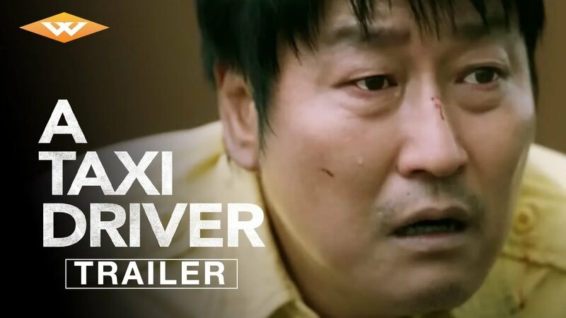 A TAXI Driver Official Trailer | Directed by Hun Jang | Starring Song Kang-ho & Yoo Hai-jin ...