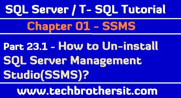 How to Uninstall SQL Server Management Studio(SSMS) - SQL Server Tutorial Part 23.1 - Смотреть ...