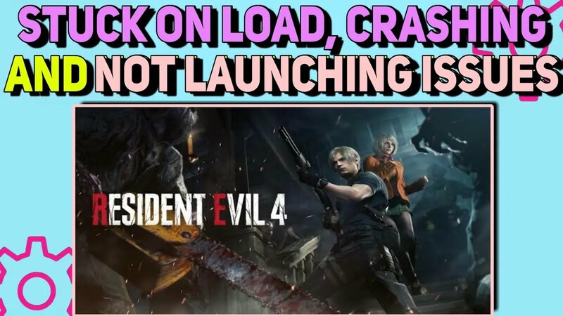 How To Fix Stuck on Loading, Crashing & Not Launching Issues in Resident Evil 4 Remake | RE4 ...