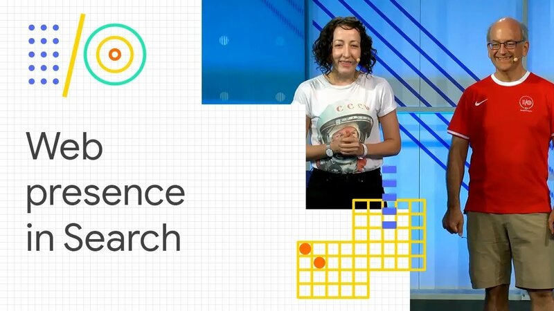 Build a successful web presence with Google Search (Google I/O '18) - Смотреть онлайн в поиске ...