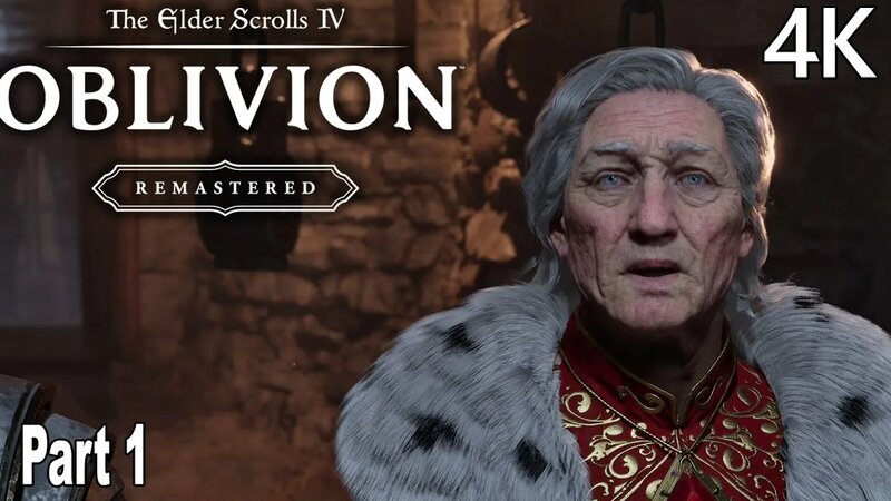 The Elder Scrolls IV Oblivion Remastered Gameplay Walkthrough Part 1 4K - Yandex Video aramada ...