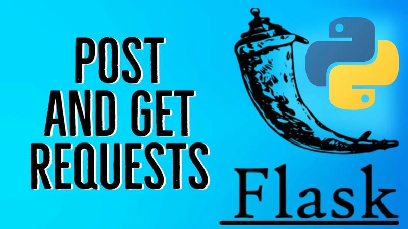 Python Flask Tutorial 4 - Handling POST and GET Requests with Flask - Смотреть онлайн в поиске ...