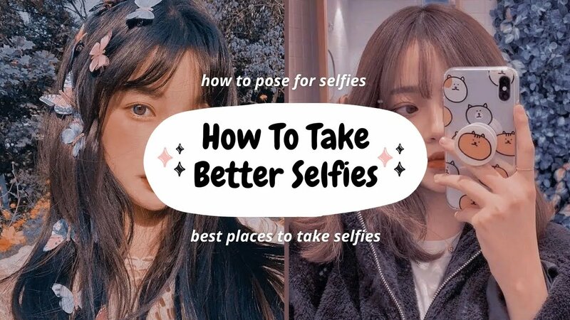 How To Take Better Selfies (Tips For Taking The Perfect Selfie) - Смотреть онлайн в поиске ...