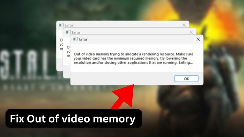 Stalker 2: Out of video memory trying to allocate a rendering resource. (Quick fix) - Yandex ...