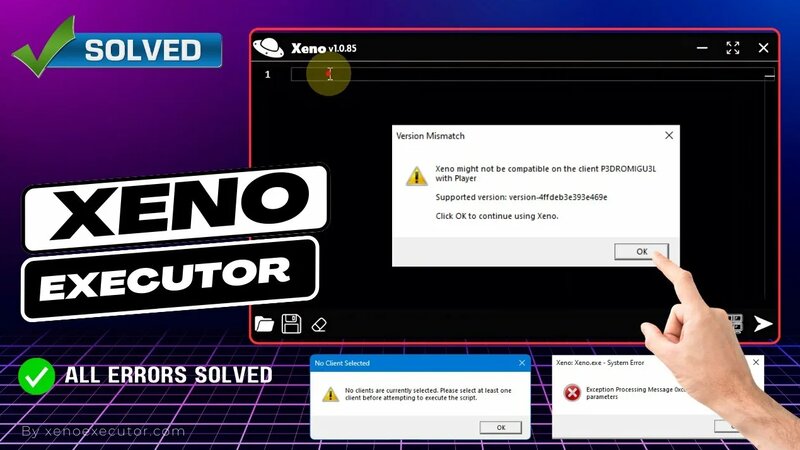How to Fix Common Xeno Executor Errors: Version Mismatch, Server Overload, No Client & More ...