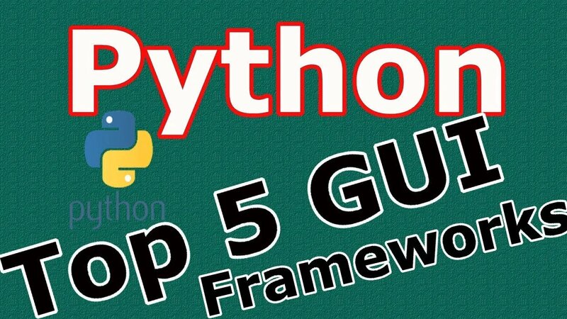 Python Top 5 GUI Frameworks - Смотреть онлайн в поиске Яндекса по Видео