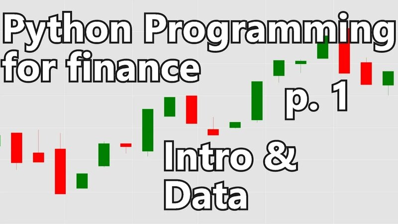 Intro and Getting Stock Price Data - Python Programming for Finance p.1 - Смотреть онлайн в ...