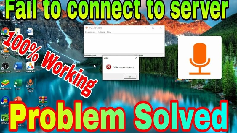 Fail to connect to server || Wo mic failed to connect to server problem solve - Yandex Video ...