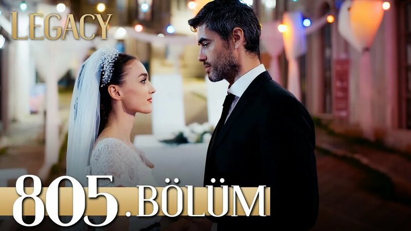 Emanet 805. Bölüm | Legacy Episode 805 | Final - Смотреть онлайн в поиске Яндекса по Видео