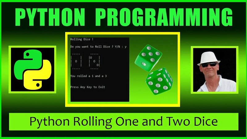 Python Dice Rolling and Dice Games - Beginner Python Lesson Learn Python Fast by doing a Dice ...