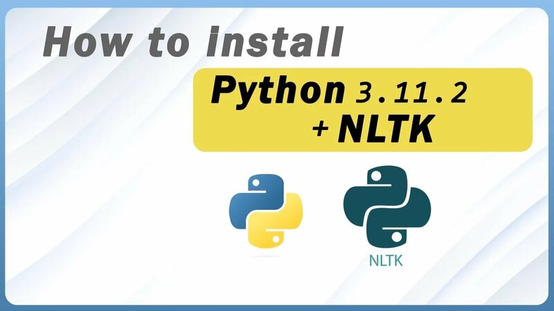 How To Install NLTK For Python 3.11.2 on Windows 10/11 [ 2023 Update ] | NLTK Installation ...