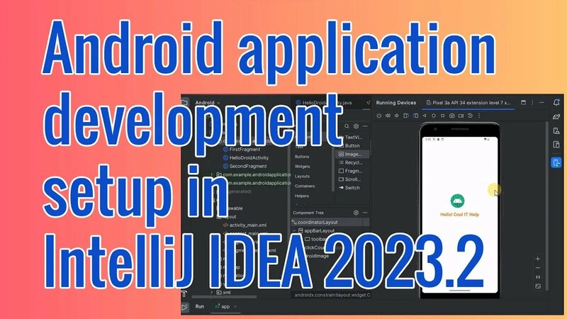 Android application development setup in IntelliJ IDEA 2023.2 || Tutorial for Beginners ...