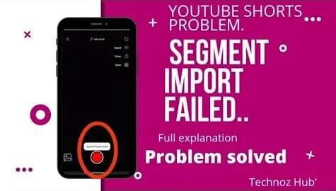 youtube shorts problem|| Segment Import Failed|| problem solved 100%|| #shorts #youtube #video ...