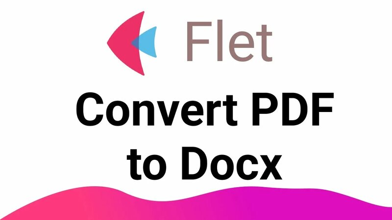 Flet Tutorial - Convert PDf to Docx
