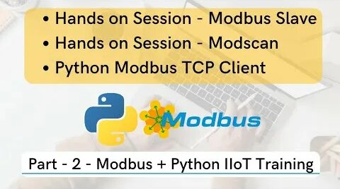 Play with Modbus TCP/IP Simulator/Device | Part - 2 | Modbus + Python IIoT Training - Yandex ...