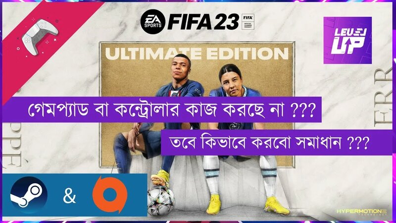 How to Fix Controller/Gamepad Not Working Issue With FIFA 23 || Origin & Steam || Bangla ...