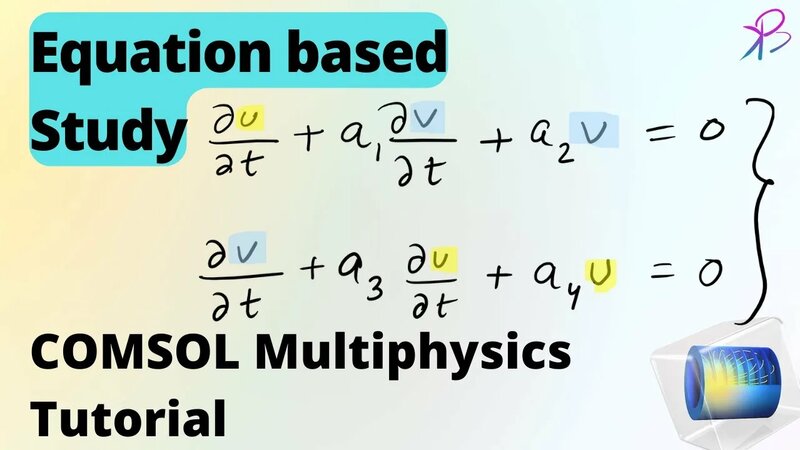 Solving coupled equation in COMSOL Multiphysics - PDE Equation based Modeling | Learn with BK ...