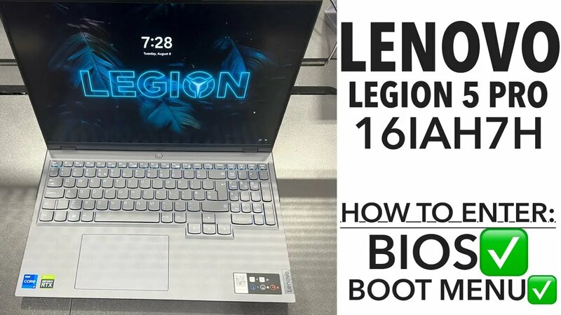 Lenovo Legion 5 Pro 16iah7h How To Enter Bios Uefi And Boot Menu Options Смотреть онлайн в 
